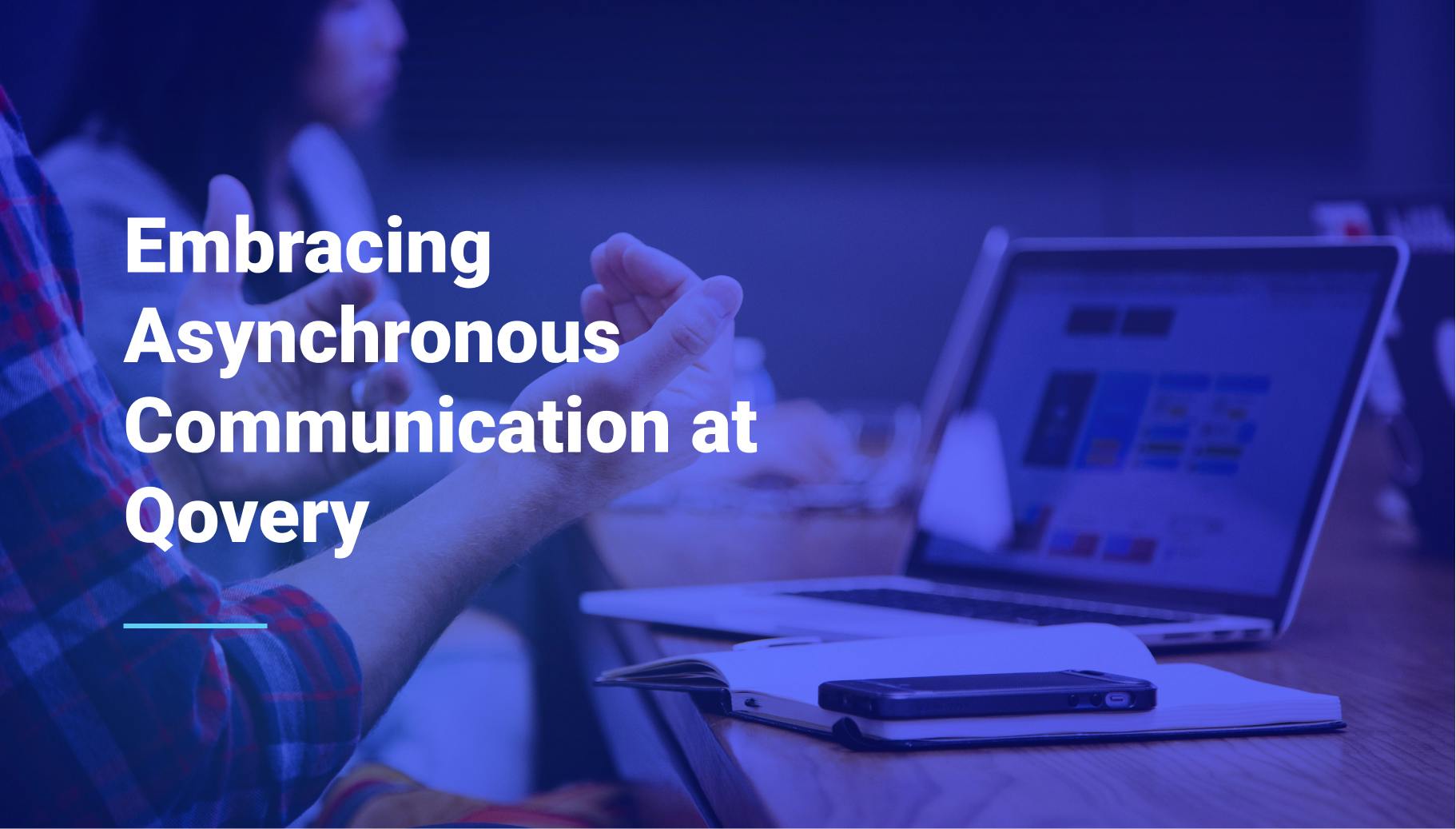 Embracing Asynchronous Communication at Qovery